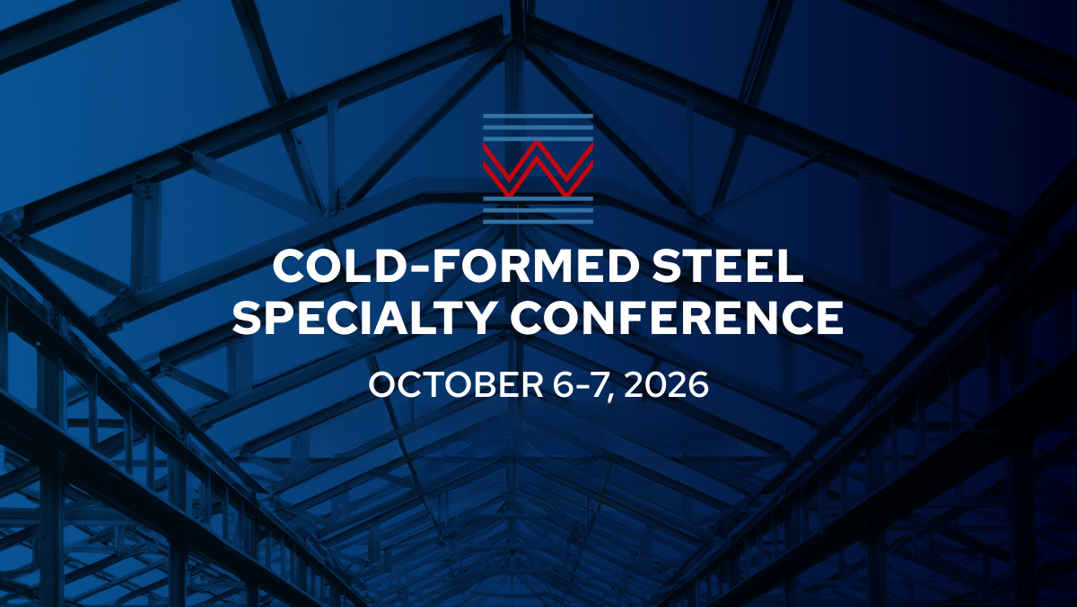 Registration Open for the Wei-Wen Yu Cold-Formed Steel Specialty ...